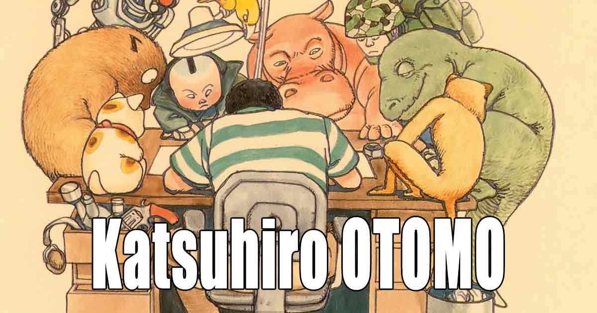 La liste des mangas de katsuhiro otomo - 1971 - 2004